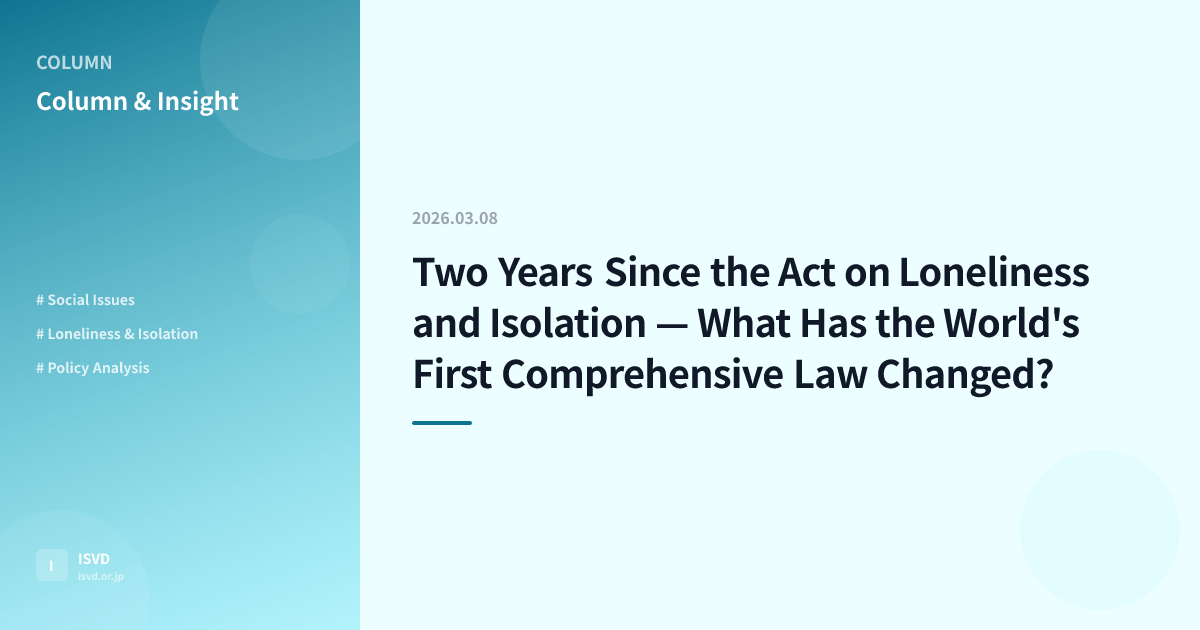 Two Years Since the Act on Loneliness and Isolation — What Has the ...